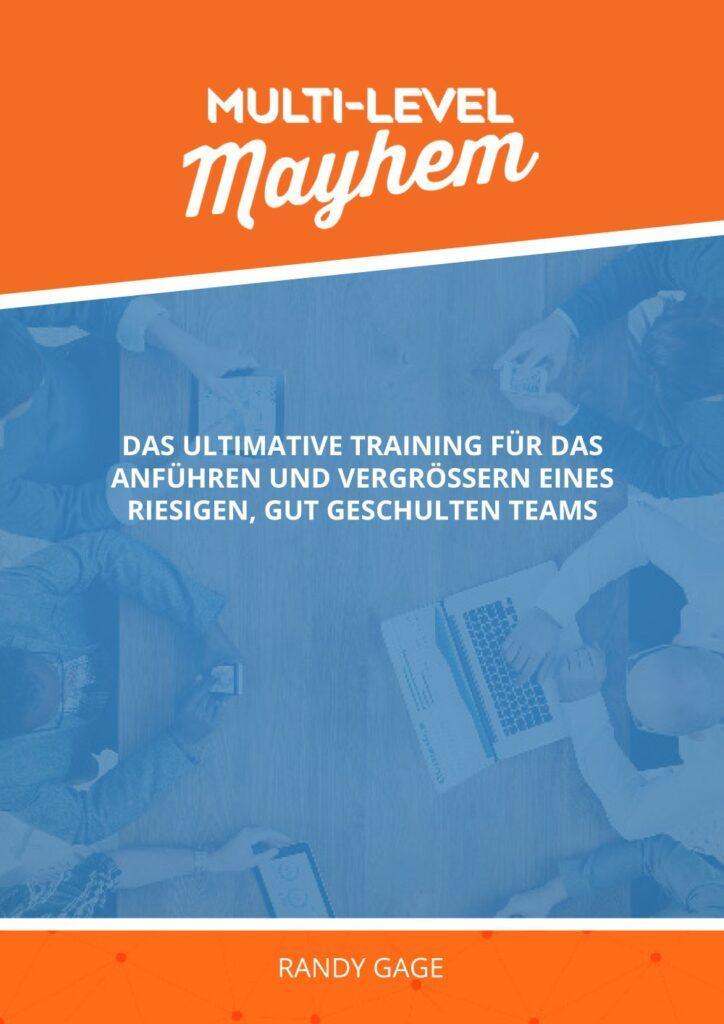 Multi Level Mayhem – MLM-Training.com